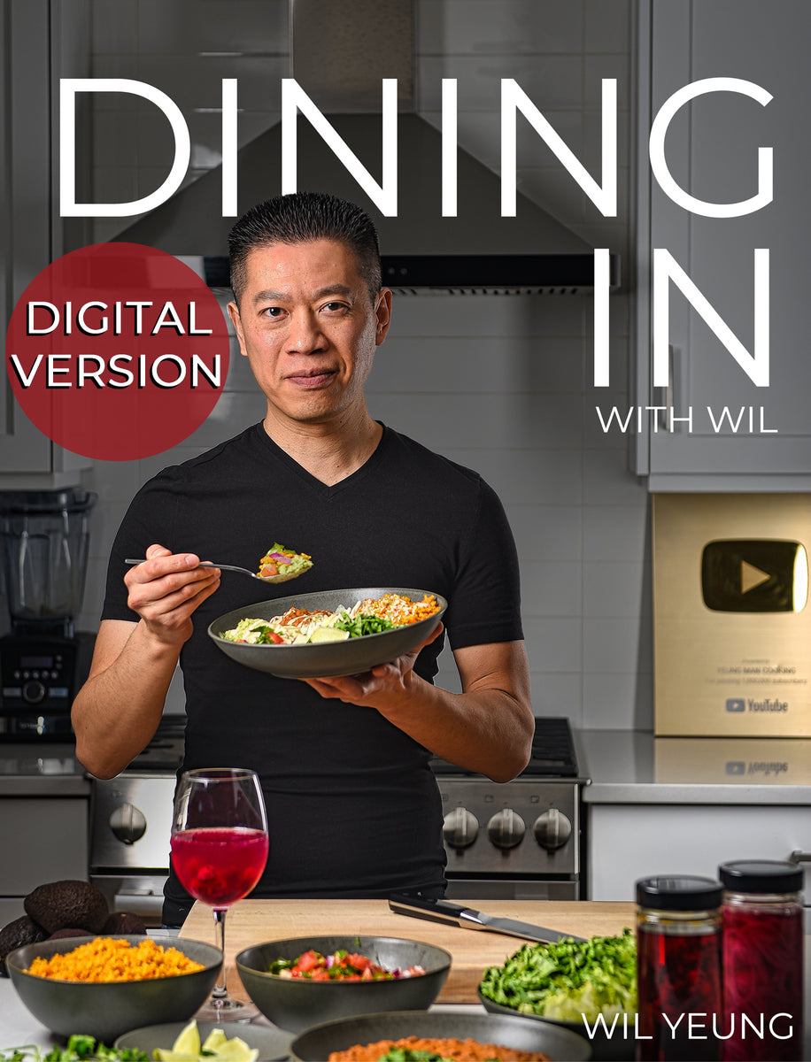 DINING IN WITH WIL COOKBOOK | EBOOK | YEUNG MAN COOKING